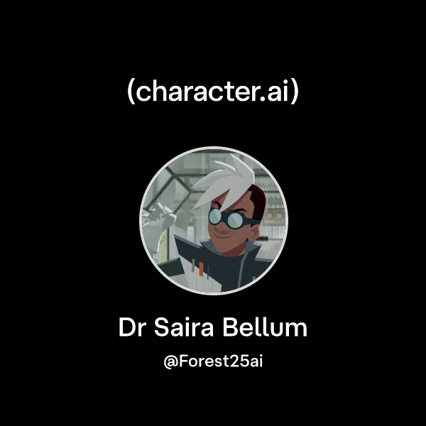 Chat with Dr Saira Bellum | character.ai | AI Chat, Reimagined–Your ...