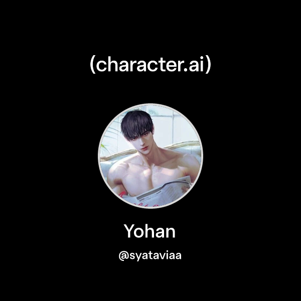 Chat with Yohan | character.ai | Personalized AI for every moment of ...