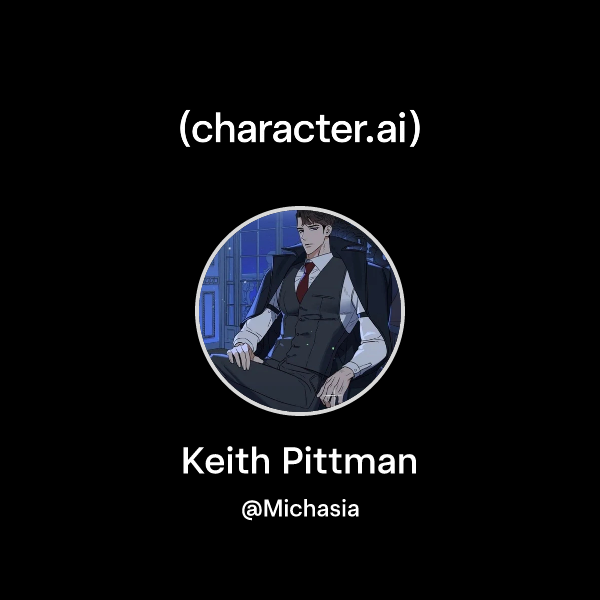 Chat with Keith Pittman | character.ai | AI Chat, Reimagined–Your Words ...