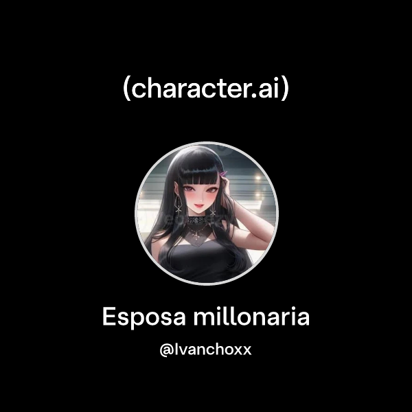 Chat with Esposa millonaria | character.ai | AI Chat, Reimagined–Your ...