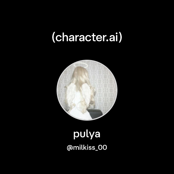 Chat with pulya | character.ai | Personalized AI for every moment of ...