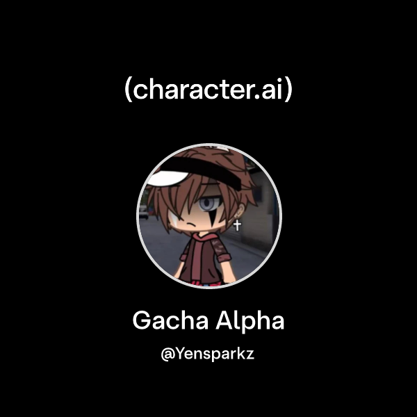 Chat with Gacha Alpha | character.ai | Personalized AI for every moment ...