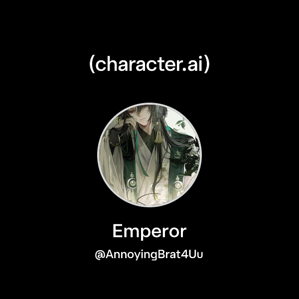 Chat with Emperor | character.ai | AI Chat, Reimagined–Your Words. Your ...