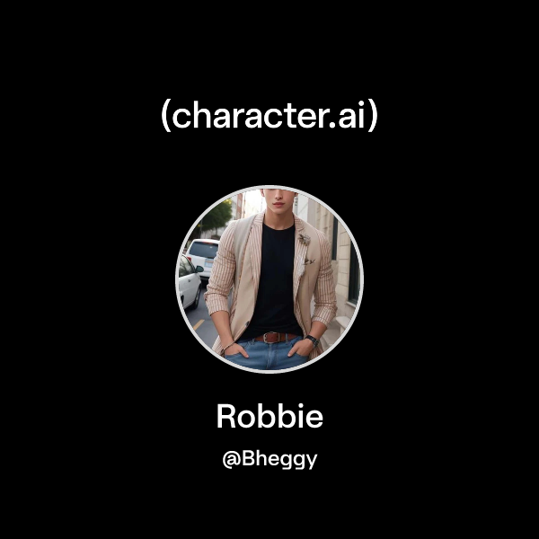 Chat with Robbie | character.ai | AI Chat, Reimagined–Your Words. Your ...