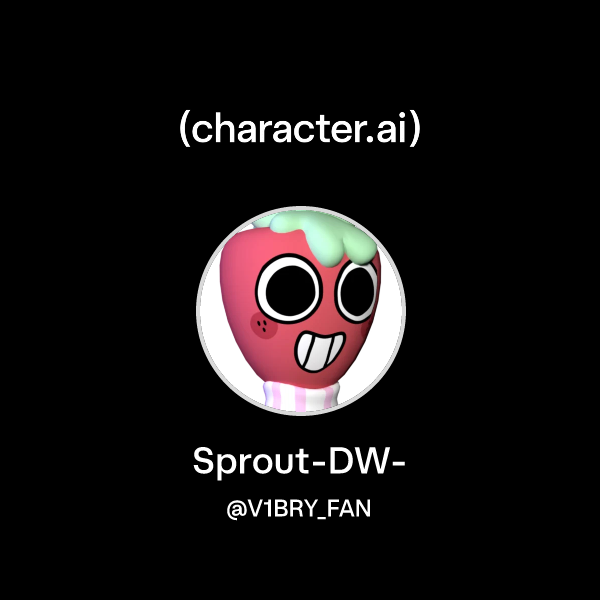 Chat with Sprout-DW- | character.ai | Personalized AI for every moment ...