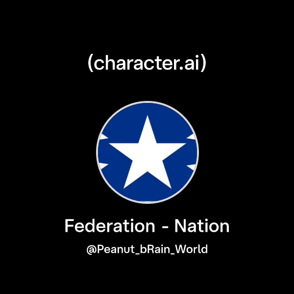 Chat with Federation - Nation | character.ai | Personalized AI for ...