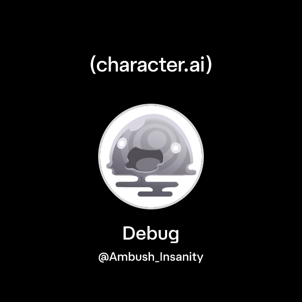 Chat with Debug | character.ai | Personalized AI for every moment of ...
