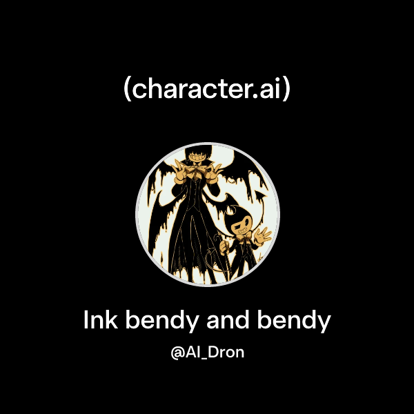 Chat with Ink bendy and bendy | character.ai | AI Chat, Reimagined–Your ...