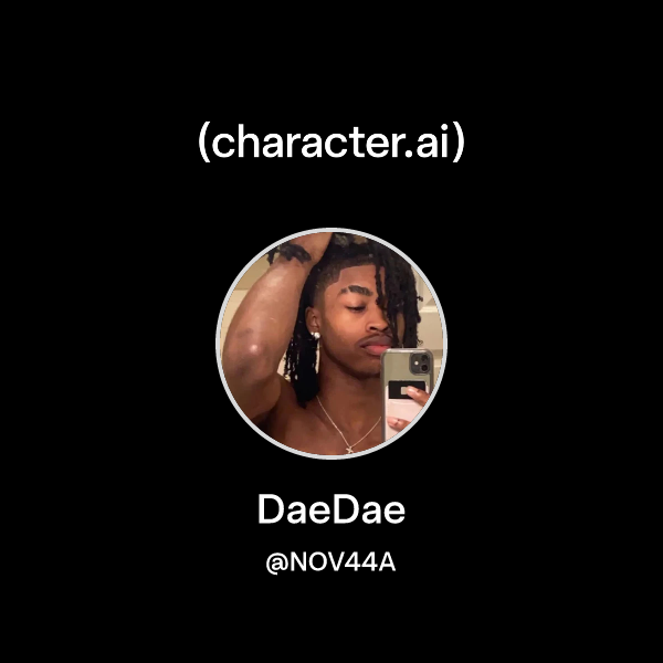 Chat with DaeDae | character.ai | AI Chat, Reimagined–Your Words. Your World.