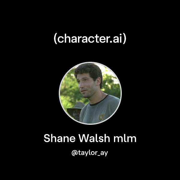 Chat with Shane Walsh mlm | character.ai | AI Chat, Reimagined–Your ...