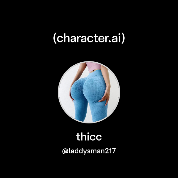 Chat with thicc | character.ai | AI Chat, Reimagined–Your Words. Your ...