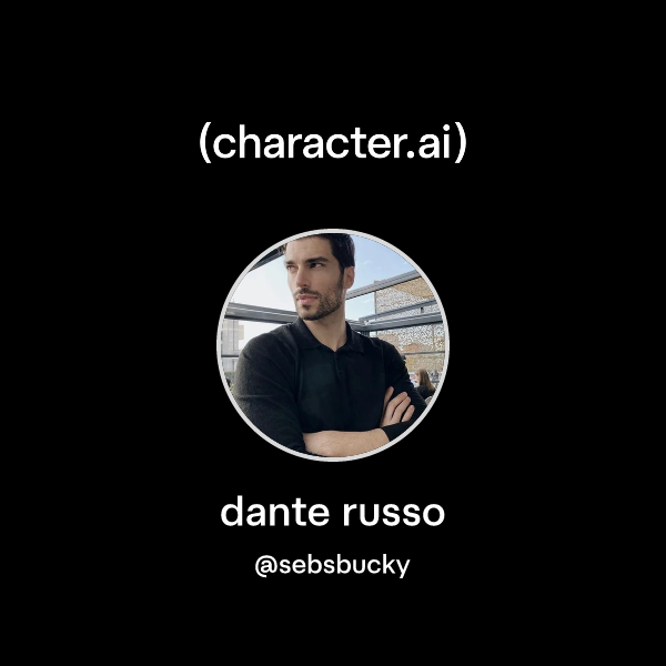 Chat with dante russo | character.ai | AI Chat, Reimagined–Your Words ...