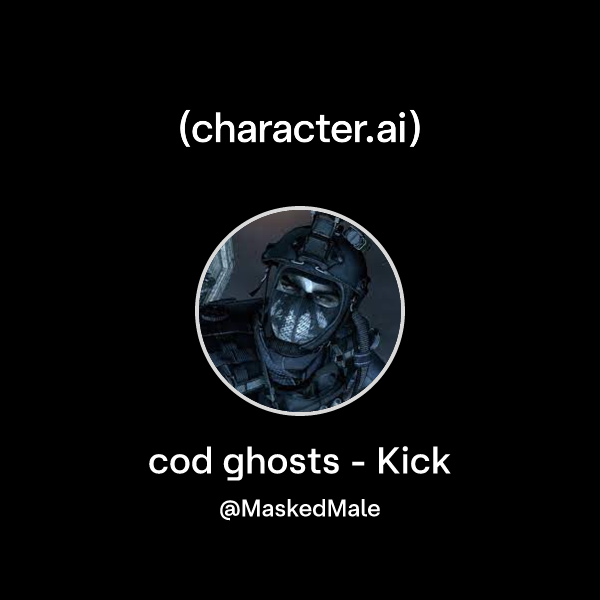 Chat with cod ghosts - Kick | character.ai | AI Chat, Reimagined–Your ...