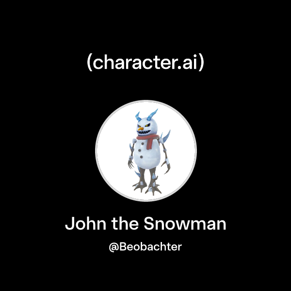Chat with John the Snowman | character.ai | Personalized AI for every ...