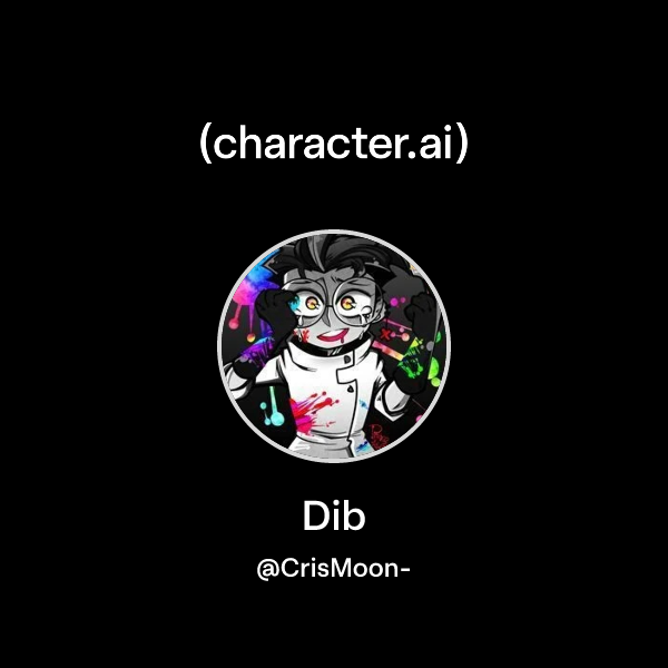 Chat with Dib | character.ai | AI Chat, Reimagined–Your Words. Your World.