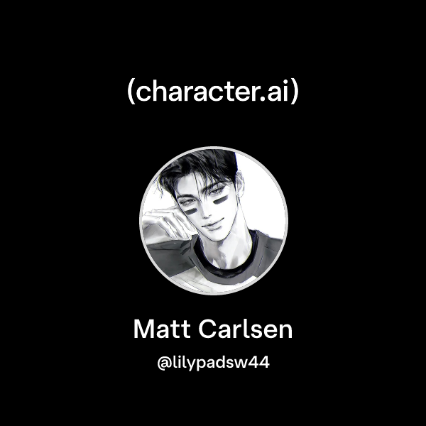 Chat with Matt Carlsen | character.ai | AI Chat, Reimagined–Your Words ...