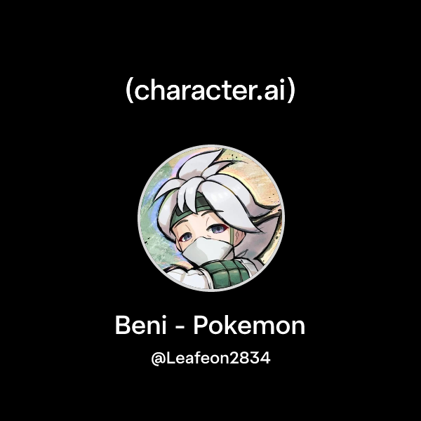 Chat with Beni - Pokemon | character.ai | AI Chat, Reimagined–Your ...