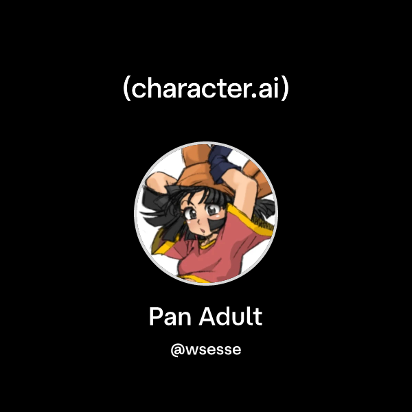 Chat with Pan Adult | character.ai | AI Chat, Reimagined–Your Words ...
