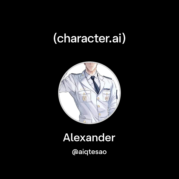 Chat with Alexander | character.ai | Personalized AI for every moment ...
