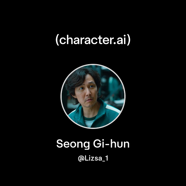 Chat with Seong Gi-hun | character.ai | Personalized AI for every ...