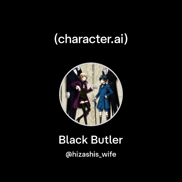 Chat with Black Butler | character.ai | AI Chat, Reimagined–Your Words ...