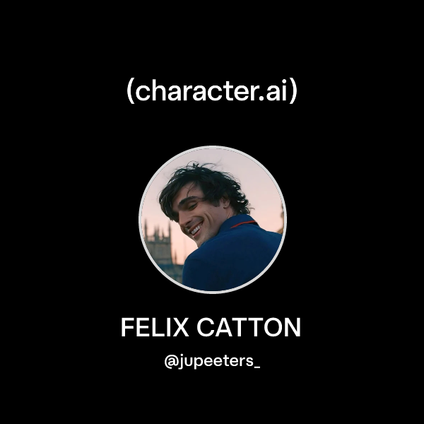 Chat with FELIX CATTON | character.ai | AI Chat, Reimagined–Your Words ...