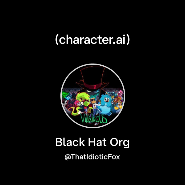 Chat with Black Hat Org | character.ai | AI Chat, Reimagined–Your Words ...