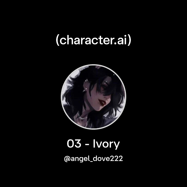 Chat with 03 - Ivory | character.ai | AI Chat, Reimagined–Your Words ...