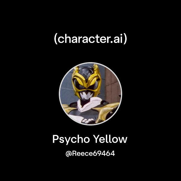 Chat with Psycho Yellow | character.ai | Personalized AI for every ...