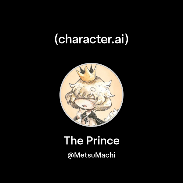 Chat with The Prince | character.ai | AI Chat, Reimagined–Your Words ...