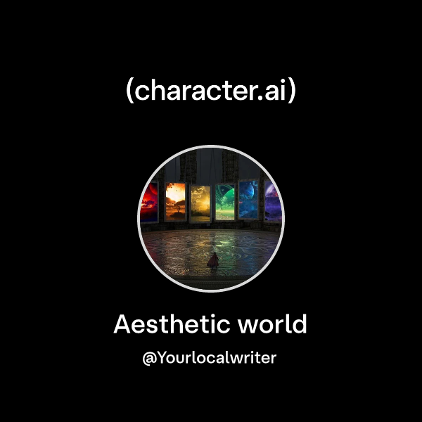 Chat with Aesthetic world | character.ai | AI Chat, Reimagined–Your ...