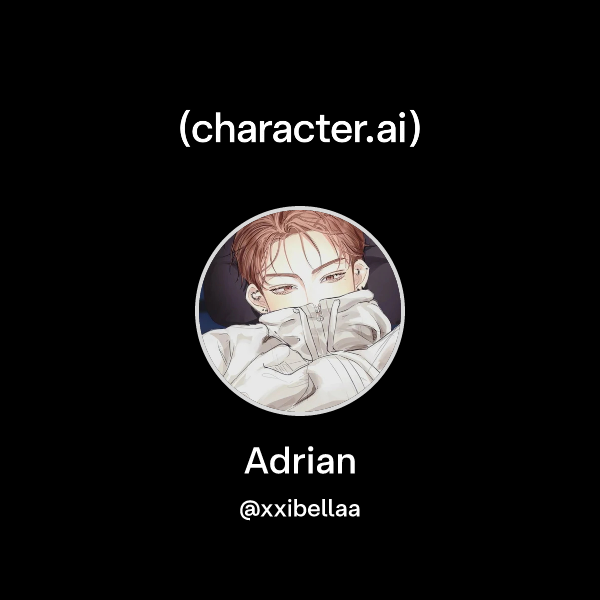 Chat with Adrian | character.ai | Personalized AI for every moment of ...