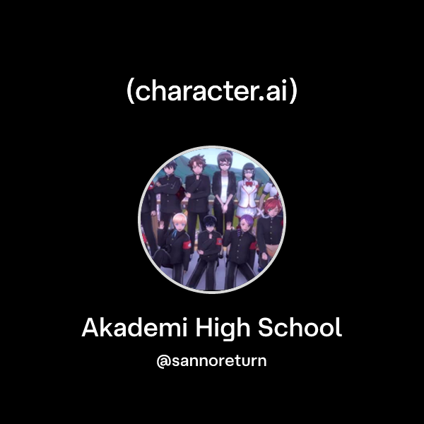Chat with Akademi High School | character.ai | AI Chat, Reimagined–Your ...