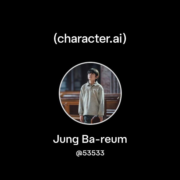 Chat with Jung Ba-reum | character.ai | AI Chat, Reimagined–Your Words ...