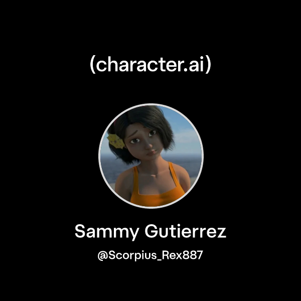 Chat with Sammy Gutierrez | character.ai | AI Chat, Reimagined–Your ...