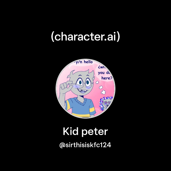 Chat with Kid peter | character.ai | AI Chat, Reimagined–Your Words ...