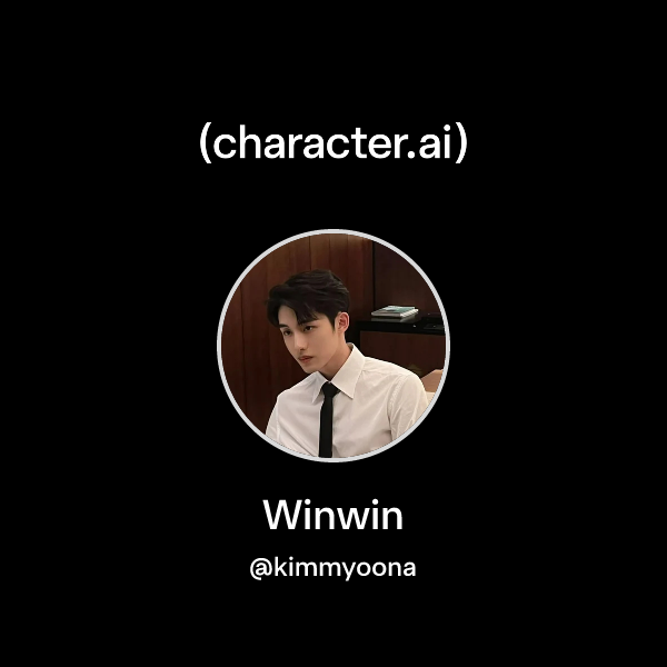 Chat with Winwin | character.ai | AI Chat, Reimagined–Your Words. Your ...
