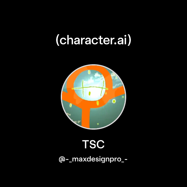Chat with TSC | character.ai | AI Chat, Reimagined–Your Words. Your World.