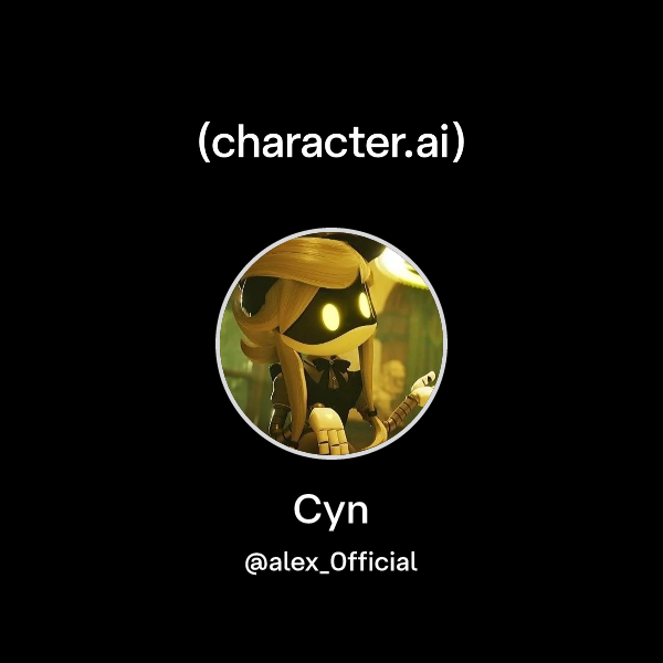 Chat with Cyn | character.ai | AI Chat, Reimagined–Your Words. Your World.