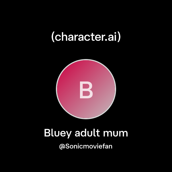 Chat with Bluey adult mum | character.ai | AI Chat, Reimagined–Your ...