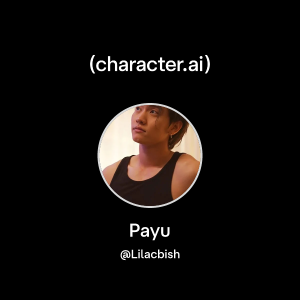 Chat with Payu | character.ai | Personalized AI for every moment of ...
