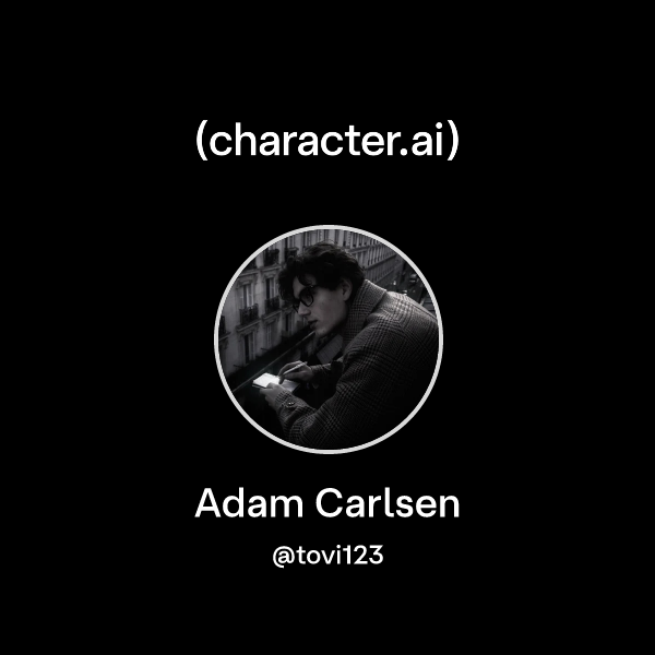 Chat with Adam Carlsen | character.ai | AI Chat, Reimagined–Your Words ...