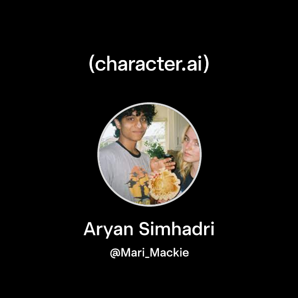 Chat with Aryan Simhadri | character.ai | AI Chat, Reimagined–Your ...