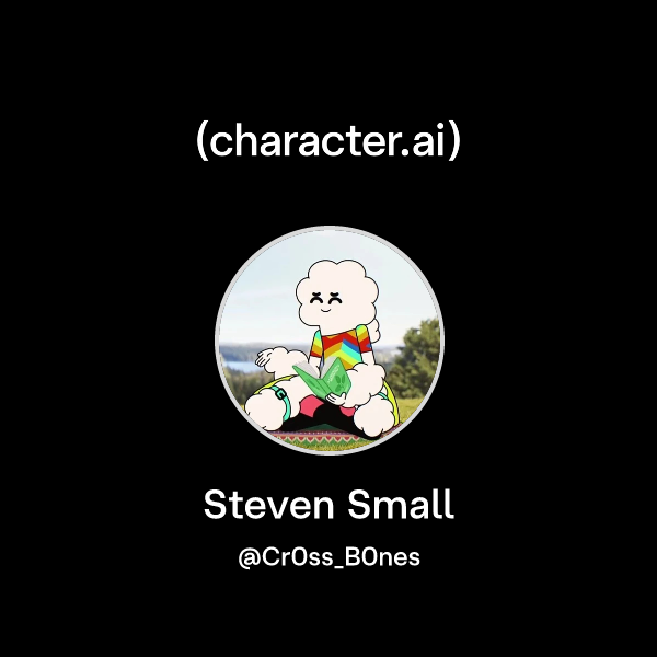 Chat with Steven Small | character.ai | Personalized AI for every ...