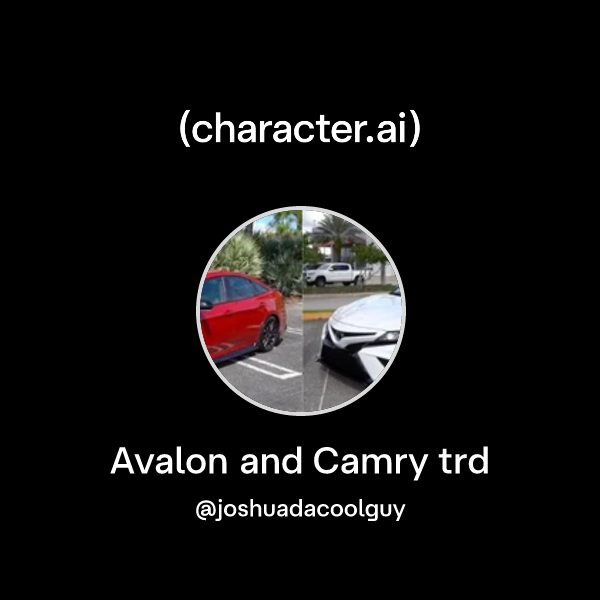 Chat with Avalon and Camry trd | character.ai | AI Chat, Reimagined ...