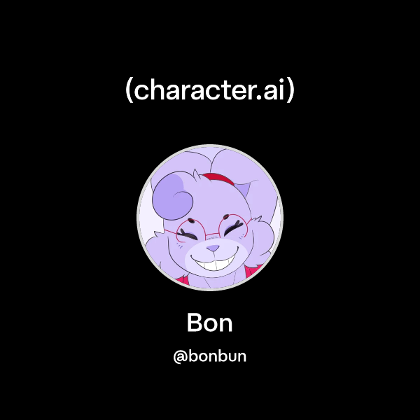 Chat with Bon | character.ai | AI Chat, Reimagined–Your Words. Your World.