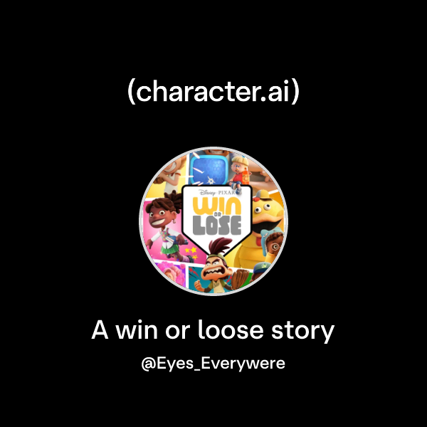 Chat with A win or loose story | character.ai | AI Chat, Reimagined ...