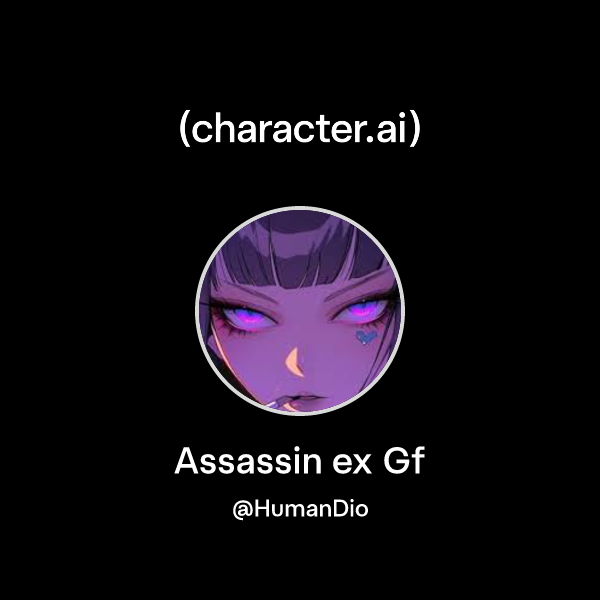 Chat with Assassin ex Gf | character.ai | AI Chat, Reimagined–Your ...