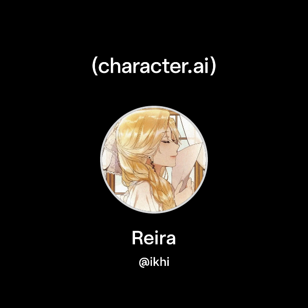 Chat with Reira | character.ai | AI Chat, Reimagined–Your Words. Your ...