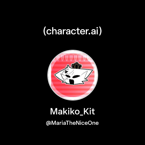 Chat with Makiko_Kit | character.ai | AI Chat, Reimagined–Your Words ...